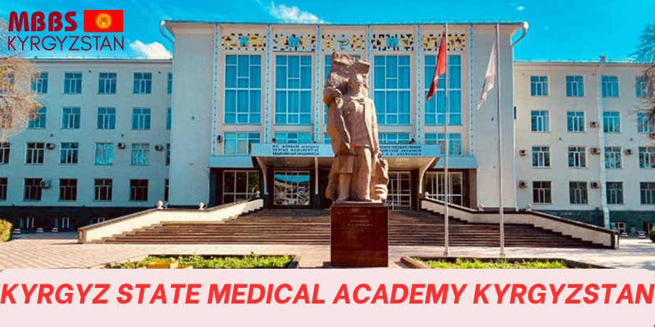 Kyrgyz State Medical Academy: MBBS Admission | Fees